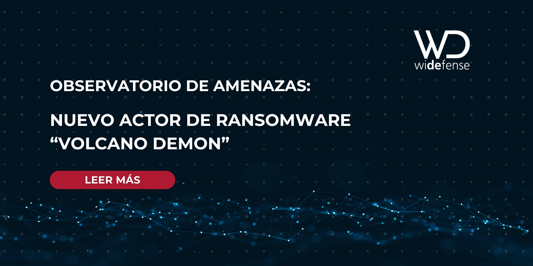 Nuevo actor de ransomware: Volcano Demon